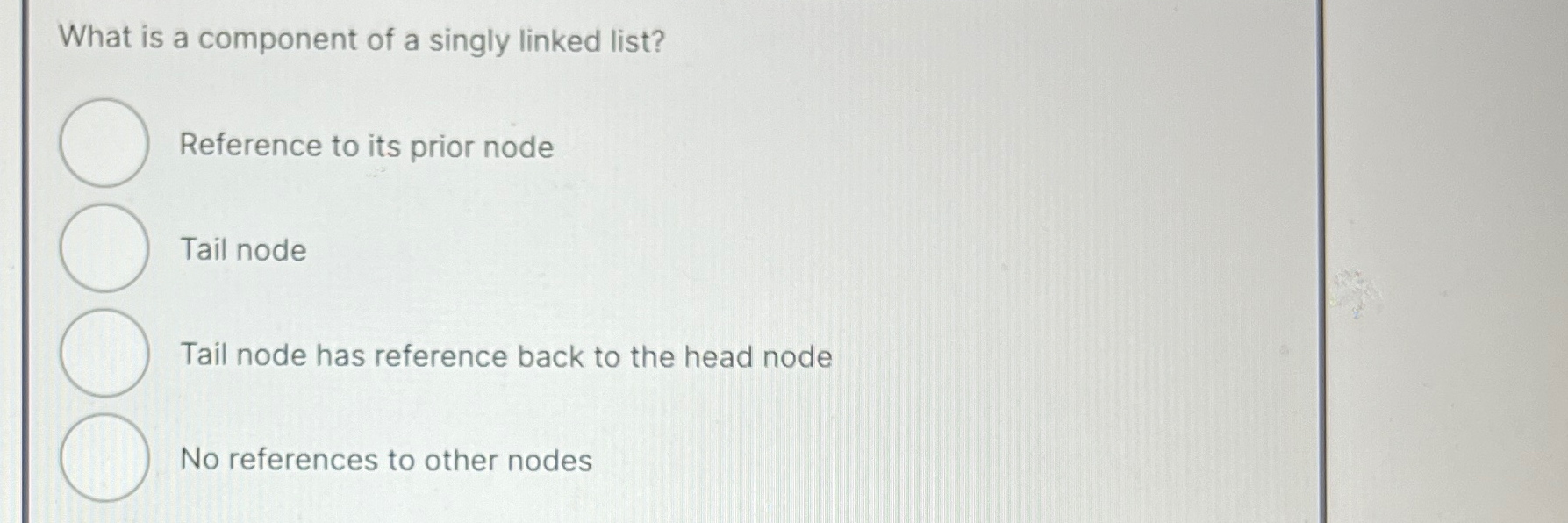 Solved What is a component of a singly linked list? | Chegg.com