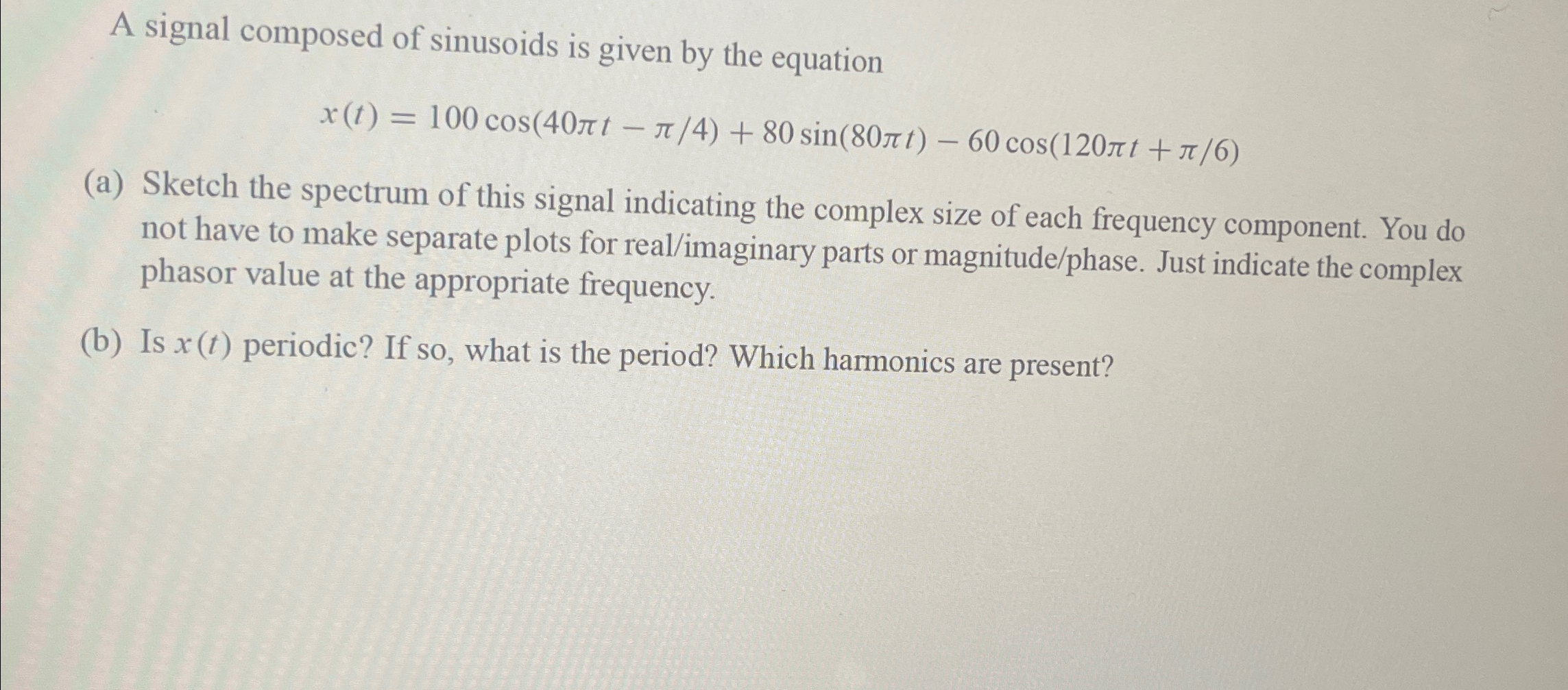 Solved Problem 55.1A signal composed of sinusoids is given | Chegg.com