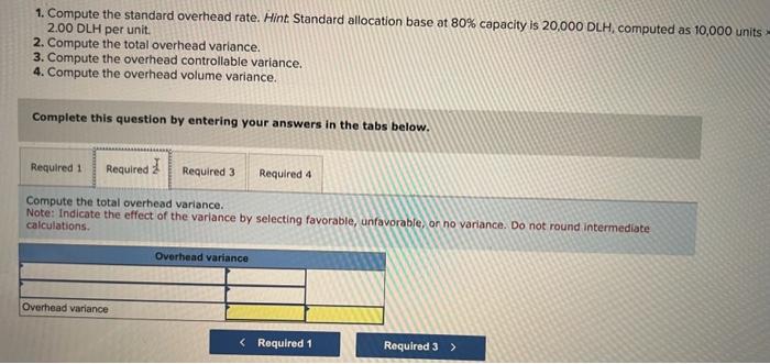Solved \r\n\r\n1. Compute the standard overhead rate. Hint. | Chegg.com