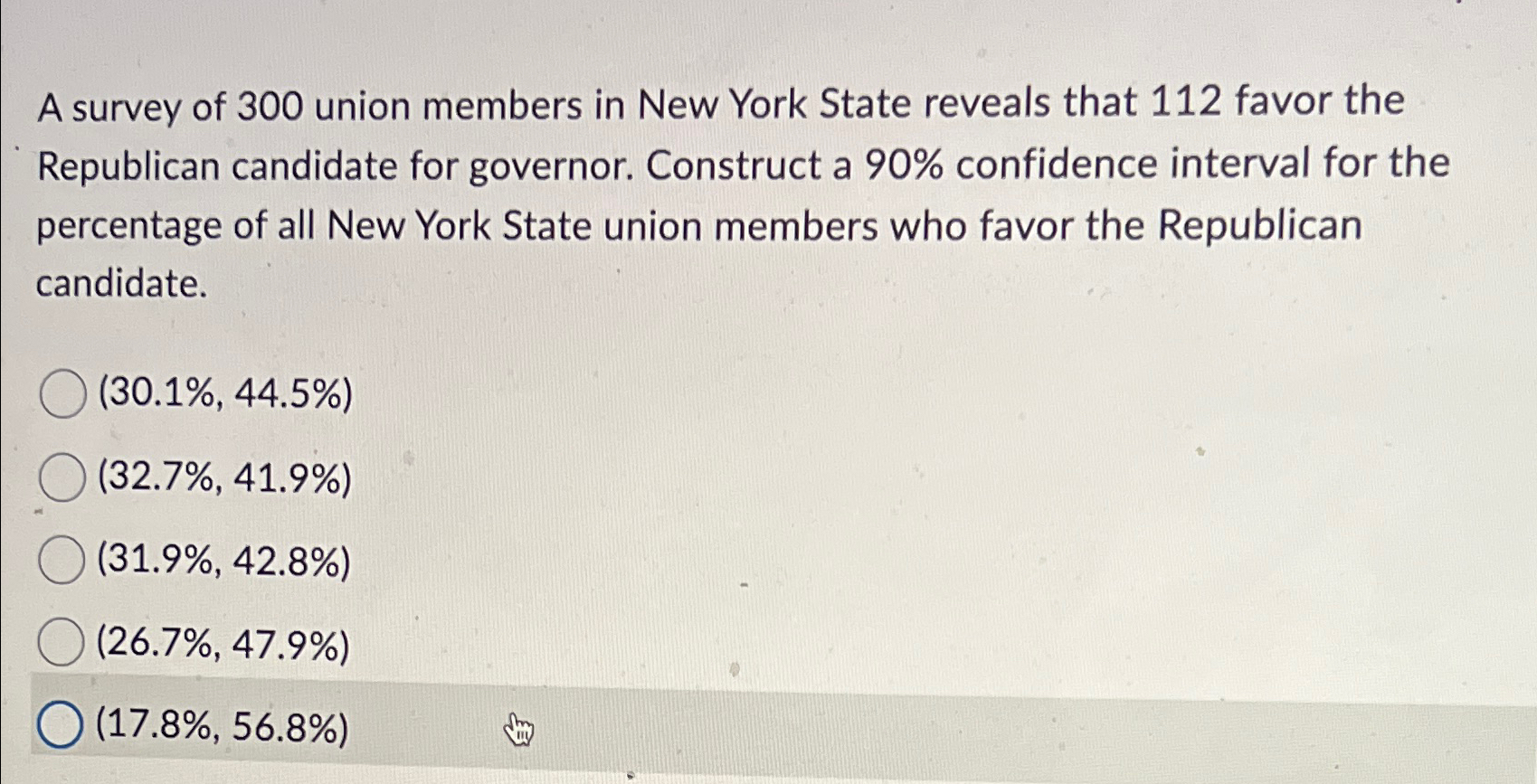 Solved A survey of 300 ﻿union members in New York State | Chegg.com