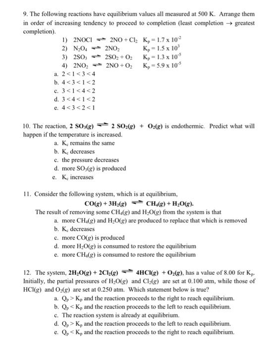 Solved 9. The following reactions have equilibrium values | Chegg.com