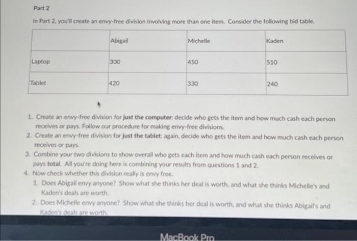 Solved Part 2 In Part 2, you'll create an envy-free division | Chegg.com