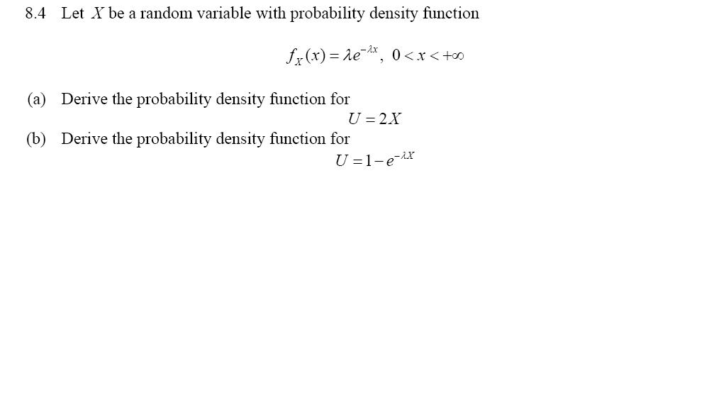 Solved Let X be a random variable with probability density | Chegg.com