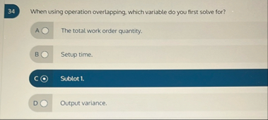 Solved 34 ﻿When using operation overlapping, which variable | Chegg.com