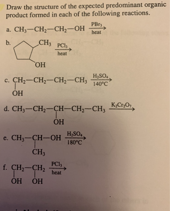 Solved Draw the structure of the expected predominant | Chegg.com