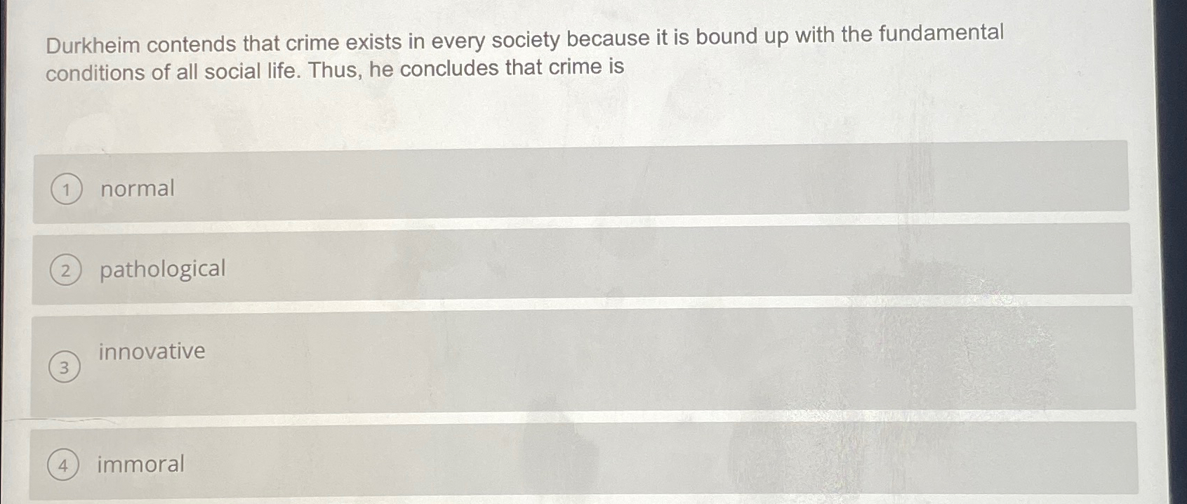 Solved Durkheim contends that crime exists in every society | Chegg.com