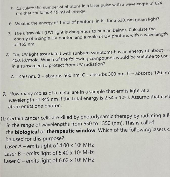 Solved 5. Calculate the number of photons in a laser pulse | Chegg.com