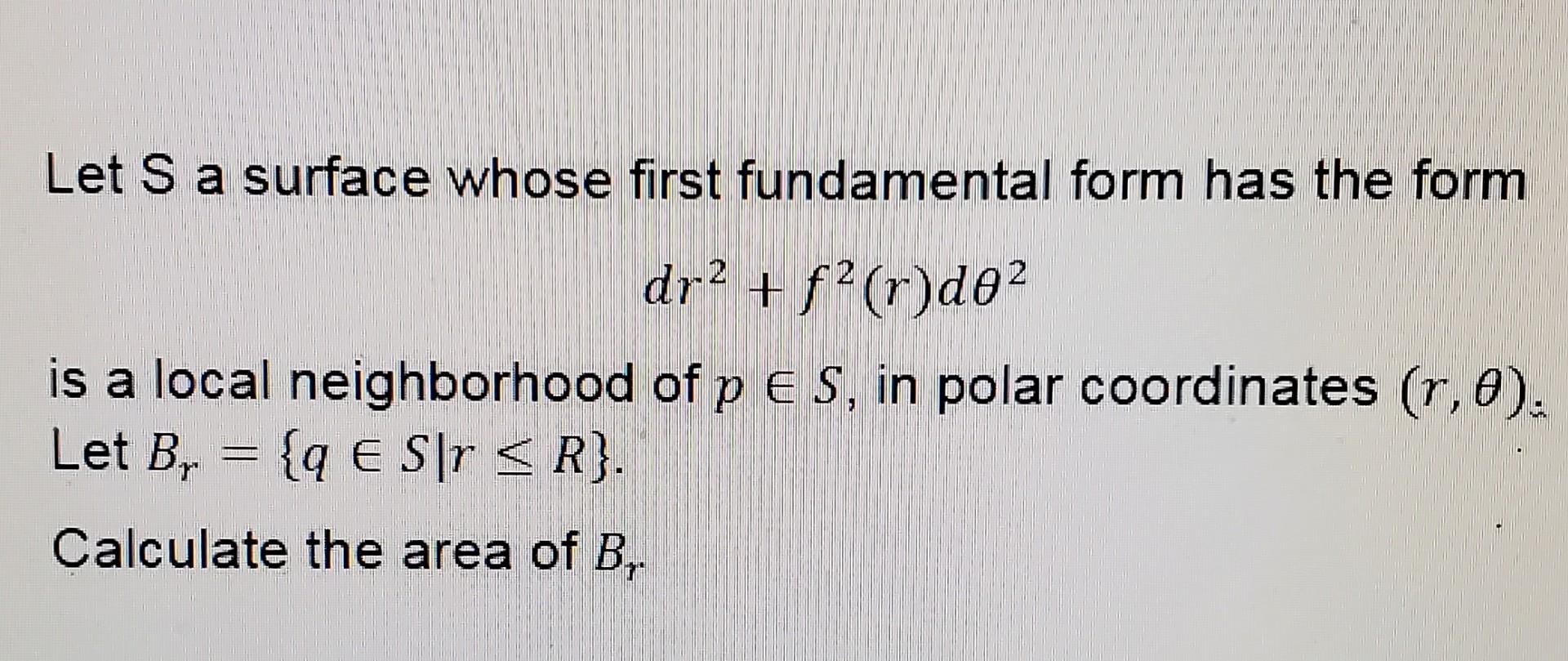 Solved Let S a surface whose first fundamental form has the | Chegg.com