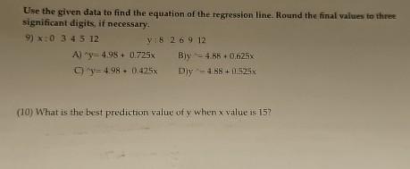 Solved Use the given data to find the equation of the | Chegg.com