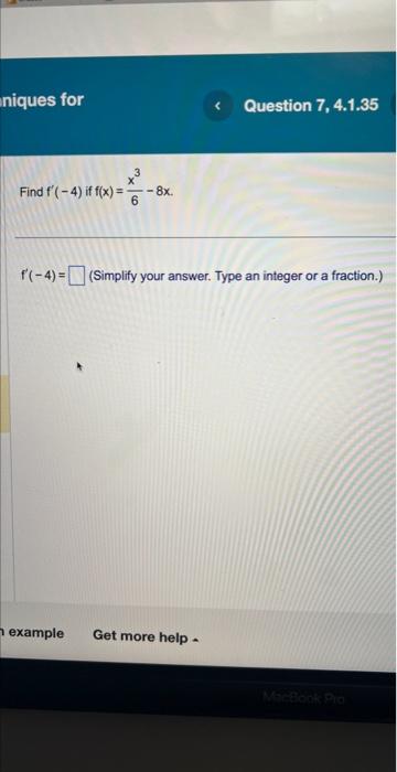 Solved Find f′(−4) if f(x)=6x3−8x f′(−4)= (Simplify your | Chegg.com