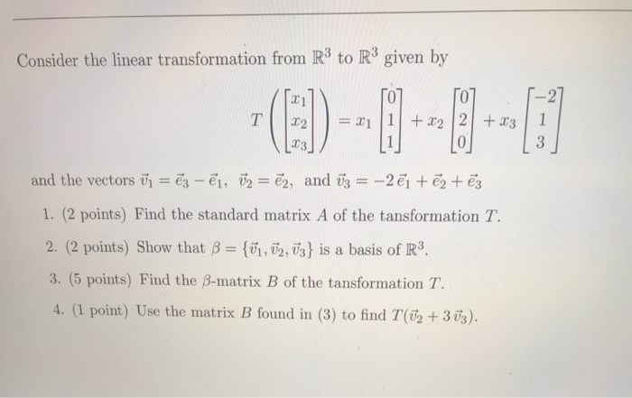 Solved Consider the linear transformation from R3 to R3 | Chegg.com
