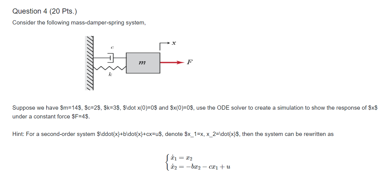 Solved Question 4 (20 ﻿Pts.)Consider the following | Chegg.com