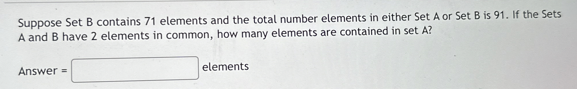 Solved Suppose Set B contains 71 ﻿elements and the total | Chegg.com