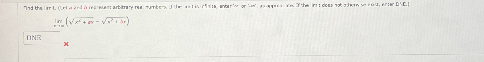 Solved Find the limit. (Let a and b ﻿represent arbitrary | Chegg.com