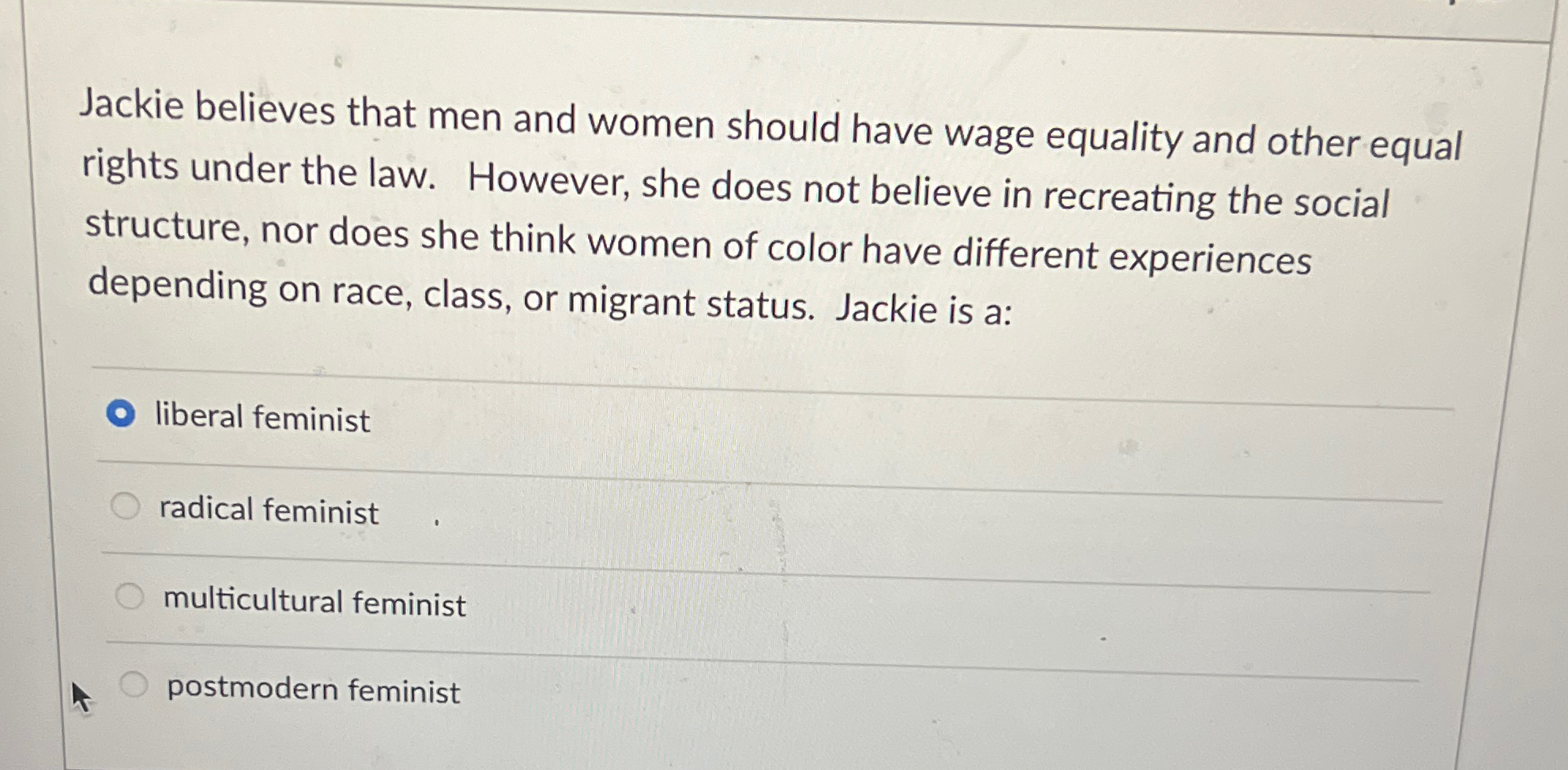 Solved Jackie believes that men and women should have wage | Chegg.com