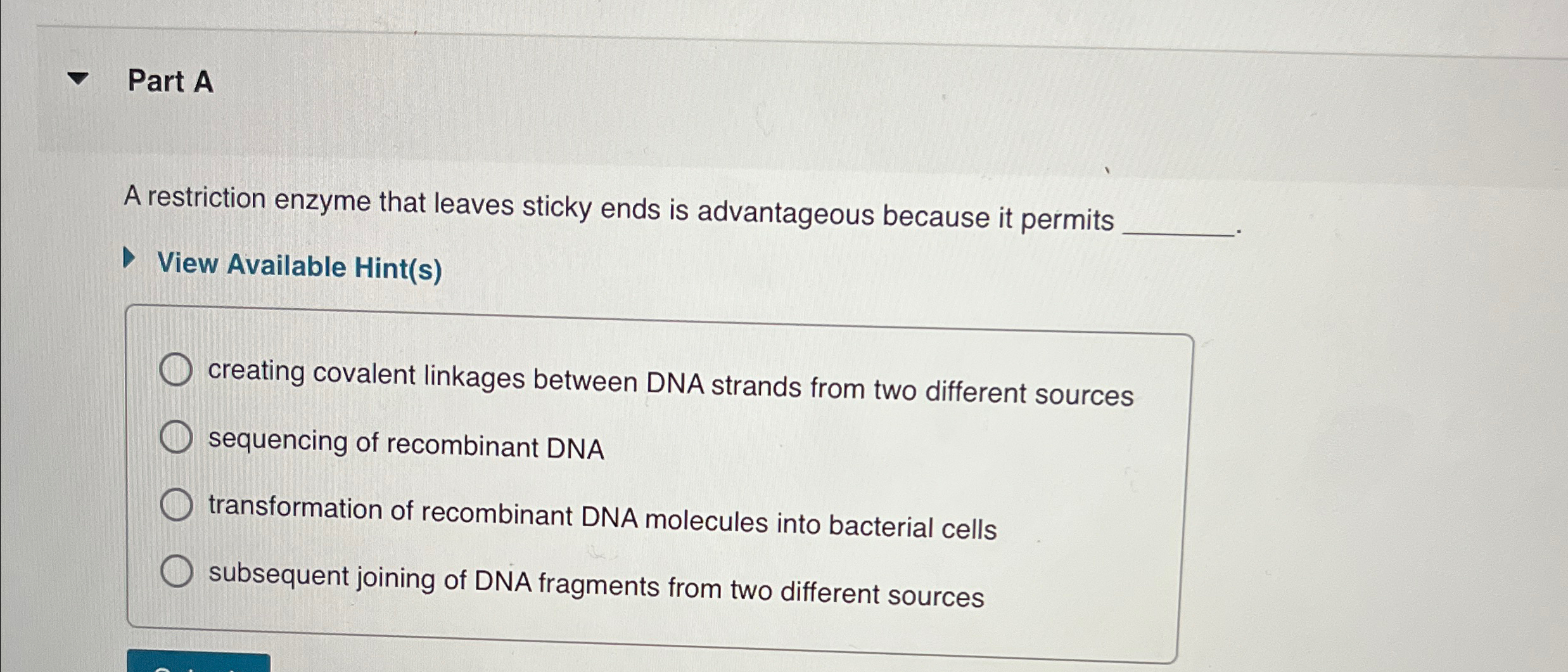Solved Part AA restriction enzyme that leaves sticky ends is | Chegg.com