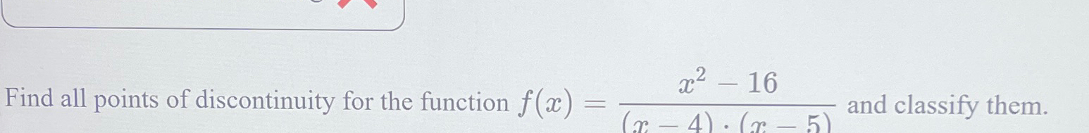 Solved Find all points of discontinuity for the function | Chegg.com