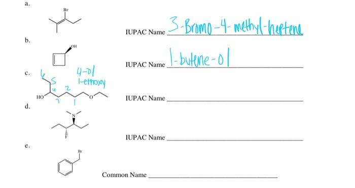 Solved a. IUPAC Name 3-Bromo-4-methyl- heptene b. IUPAC Name | Chegg.com