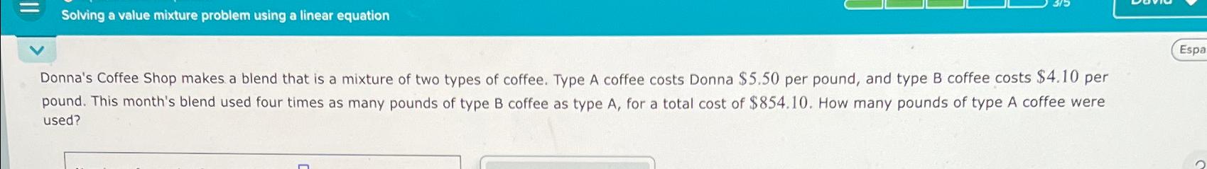 Solved Solving a value mixture problem using a linear | Chegg.com