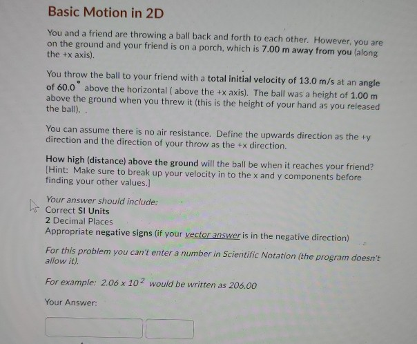 Solved Basic Motion in 2D You and a friend are throwing a | Chegg.com