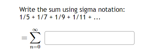 Write the sum using sigma | Chegg.com