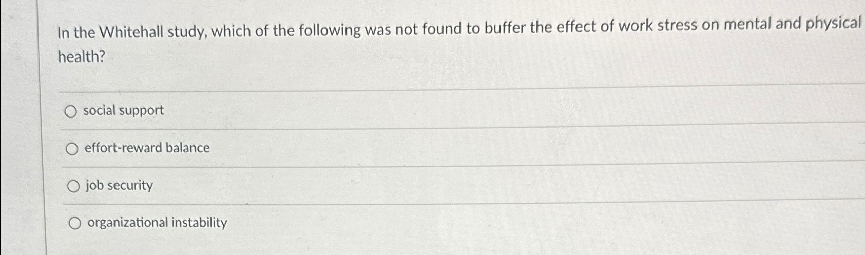 Solved In the Whitehall study, which of the following was | Chegg.com
