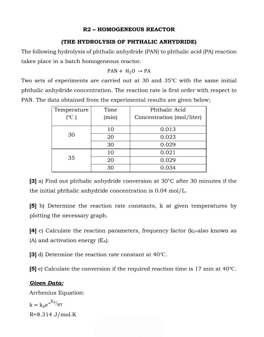 Solved R2 - HOMOGENEOUS REACTOR (THE HYDROLYSIS OF PHTHALIC | Chegg.com