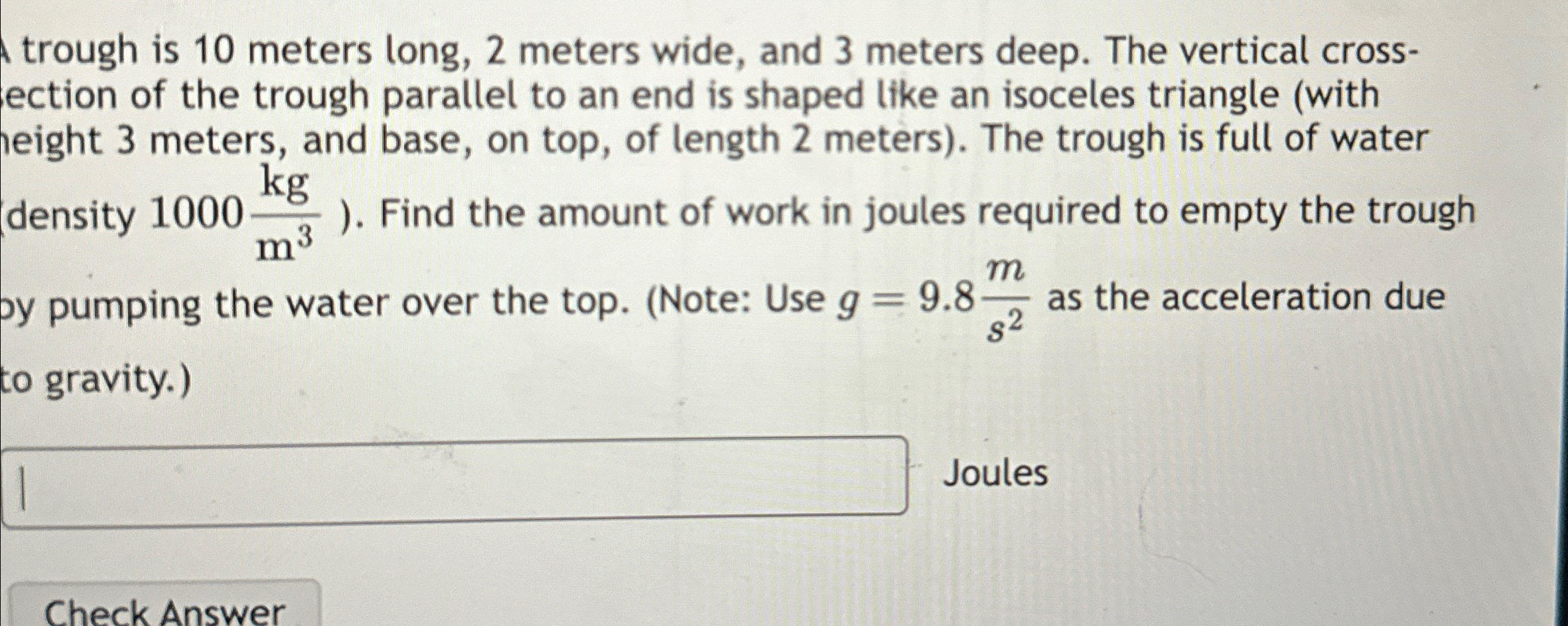 trough is 10 ﻿meters long, 2 ﻿meters wide, and 3 | Chegg.com