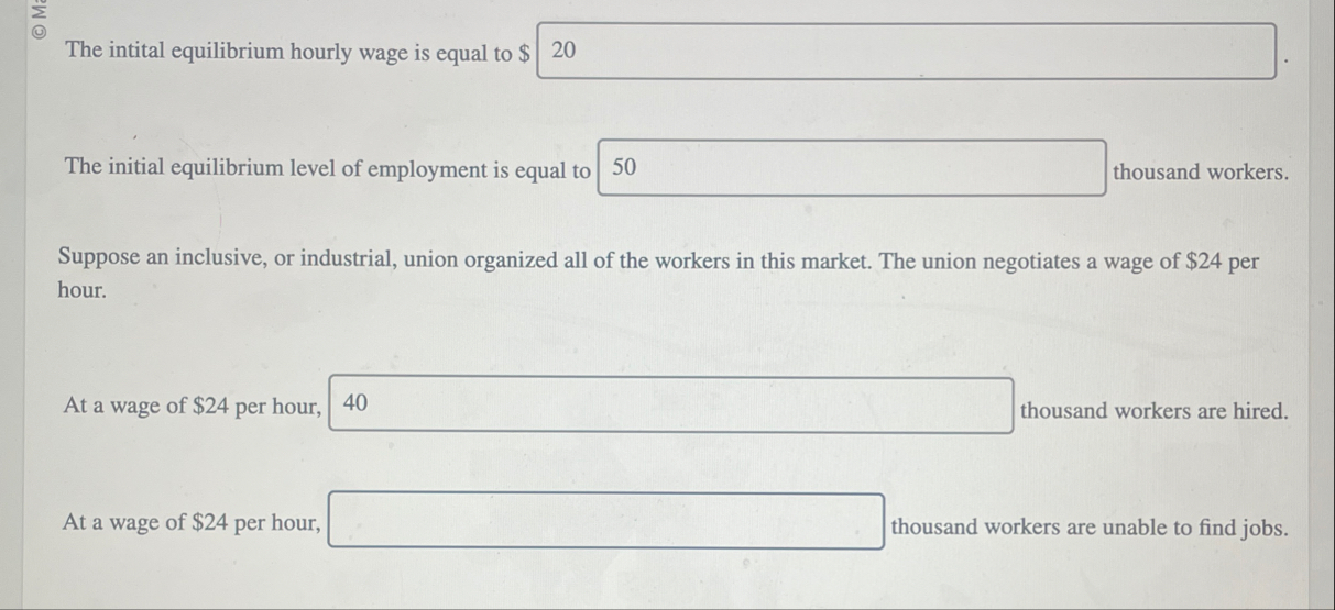 Solved The intital equilibrium hourly wage is equal to $ | Chegg.com