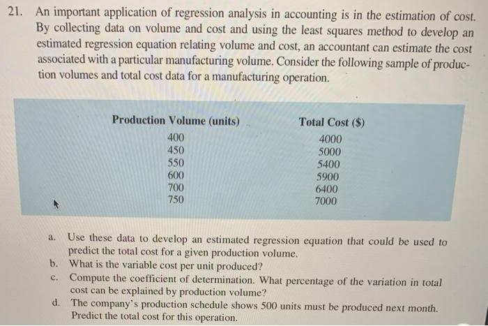 Solved 21. An important application of regression analysis | Chegg.com