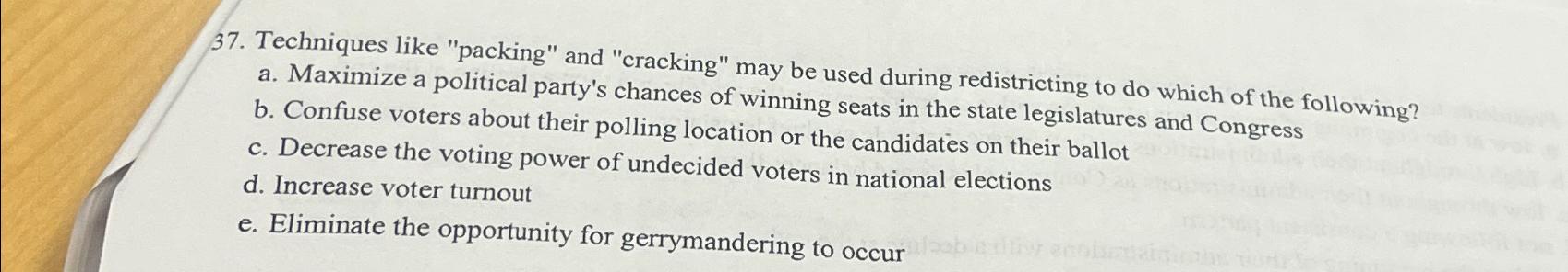Techniques like "packing" and "cracking" may be used | Chegg.com