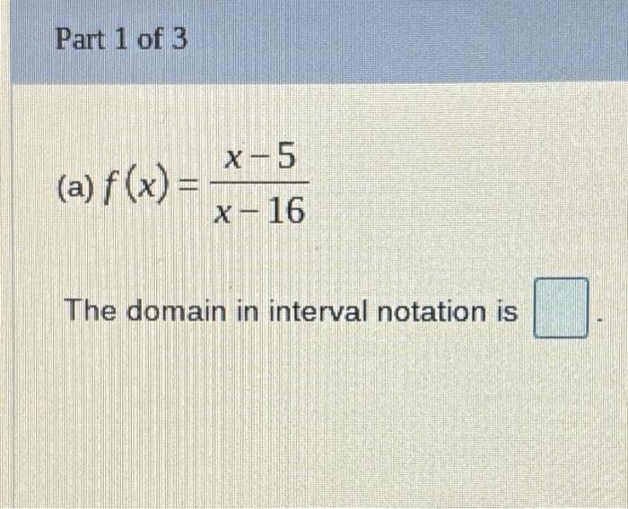 Solved Write the domain in interval notation. (a) | Chegg.com