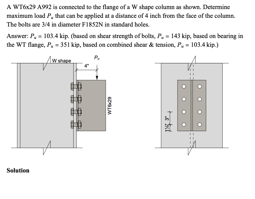 Solved A WT6x29 ﻿A992 ﻿is connected to the flange of a W | Chegg.com