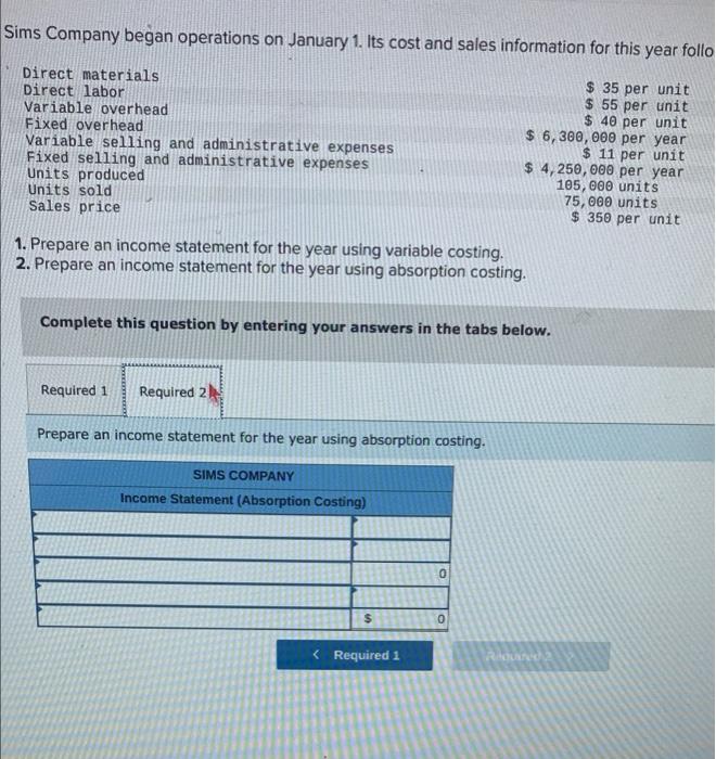 Solved Sims Company began operations on January 1. Its cost | Chegg.com