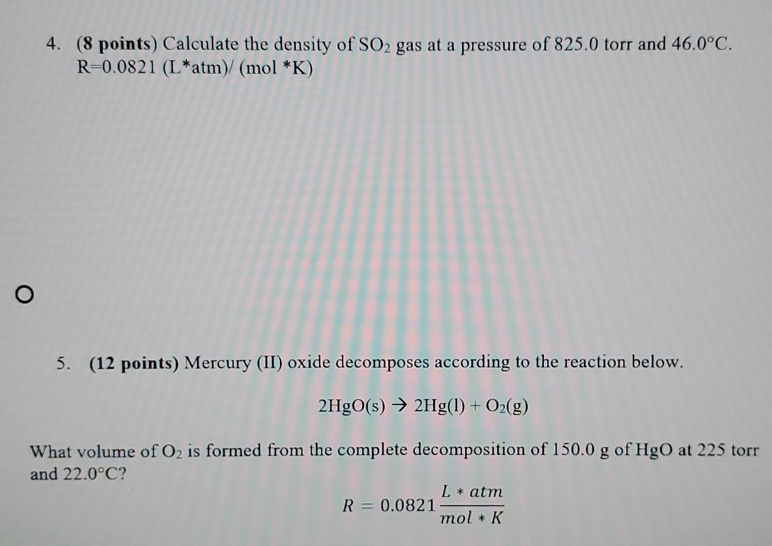 Solved 4. (8 points) Calculate the density of SO2 gas at a | Chegg.com
