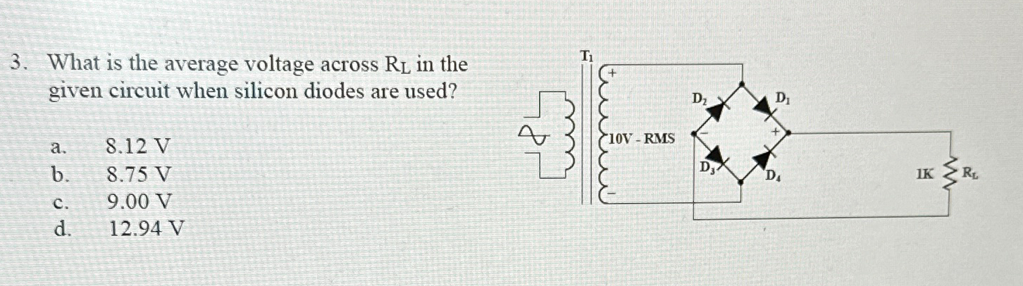 Solved What is the average voltage across RL ﻿in the given | Chegg.com