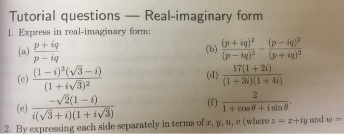 Solved 2= 1 +iy (optiq Tutorial questions — Real-imaginary | Chegg.com