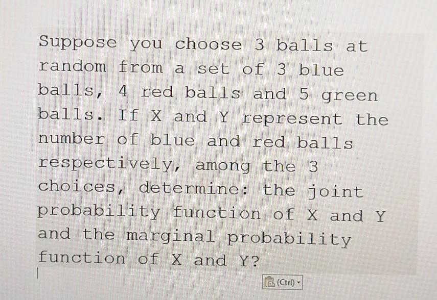 Solved Suppose you choose 3 balls at random from a set of 3 | Chegg.com