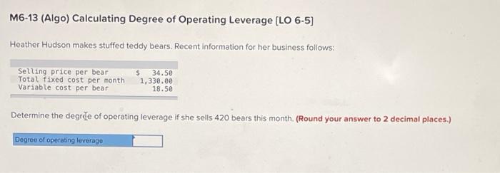 Solved M6-13 (Algo) Calculating Degree of Operating Leverage | Chegg.com