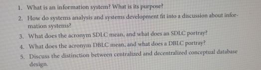 Solved What is an information system? What is its | Chegg.com