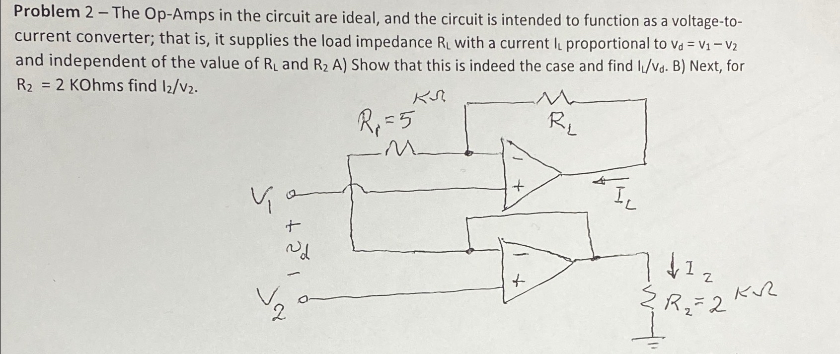 Solved Problem 2 - ﻿The Op-Amps in the circuit are ideal, | Chegg.com