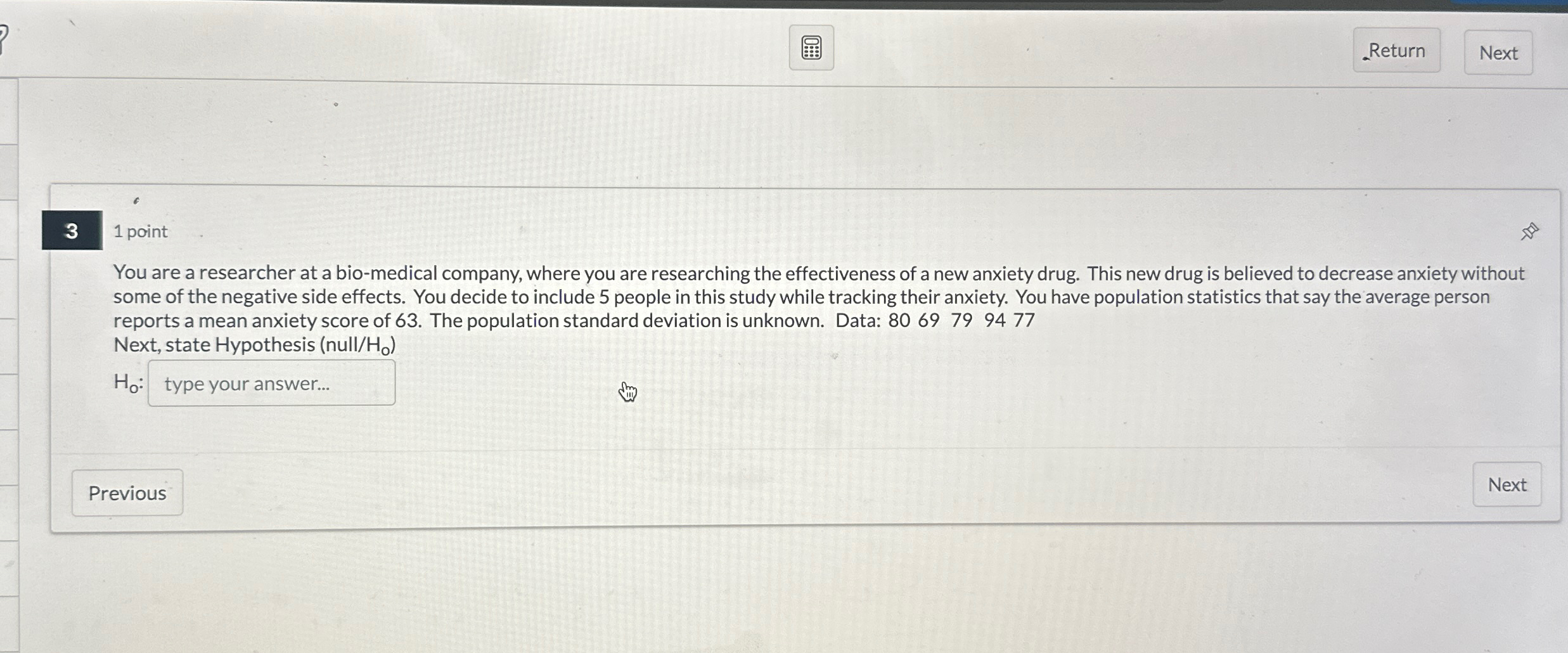 Solved 31 ﻿pointYou are a researcher at a bio-medical | Chegg.com