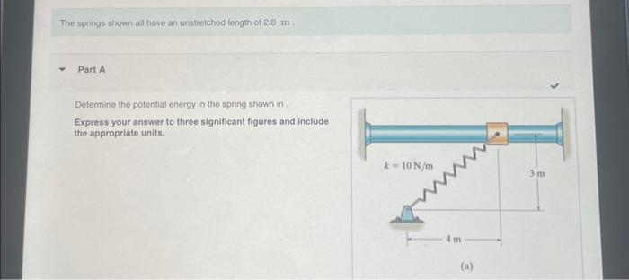 Solved The springs shown all have an unstretched length of | Chegg.com