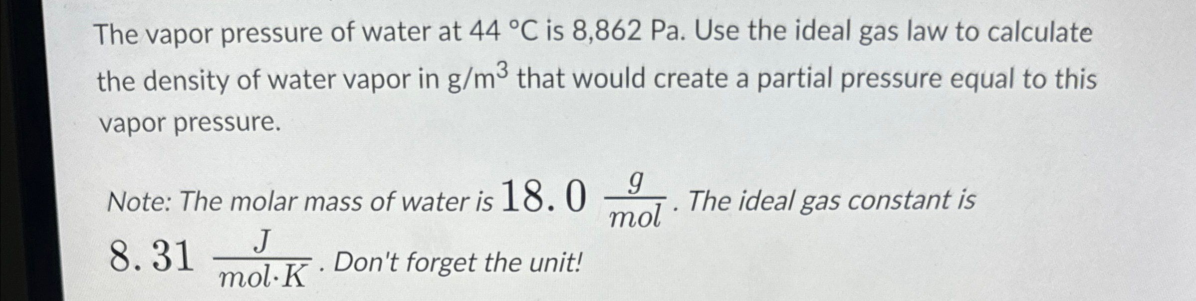 Solved The vapor pressure of water at 44°C ﻿is 8,862Pa. ﻿Use | Chegg.com