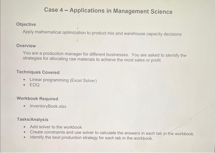 Solved Case 4 - Applications in Management Science Objective | Chegg.com