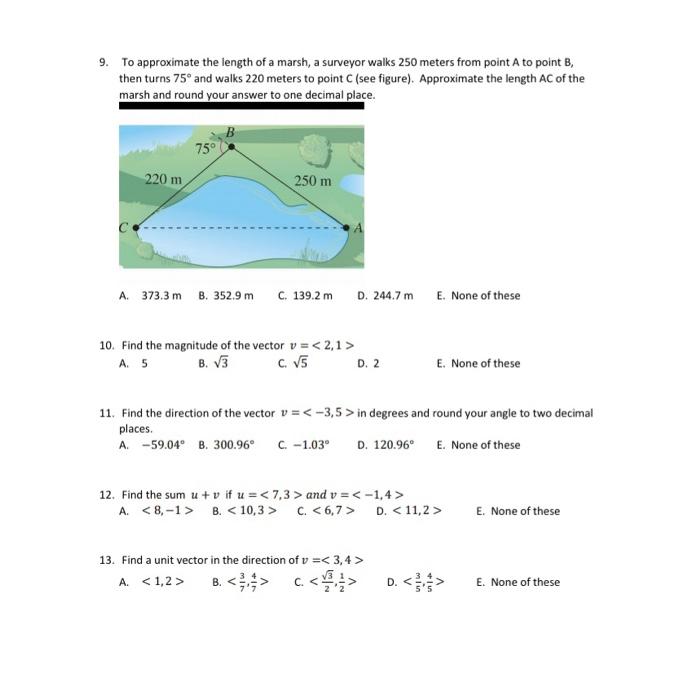 Solved 9. To approximate the length of a marsh, a surveyor | Chegg.com