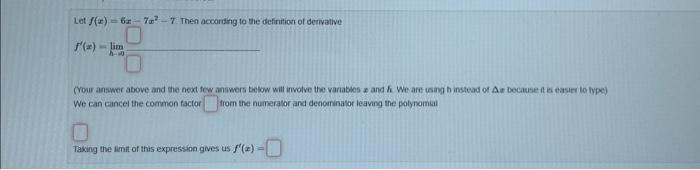 Solved Let f(x)=6x−7x2−7. Then accorang to the defintion of | Chegg.com