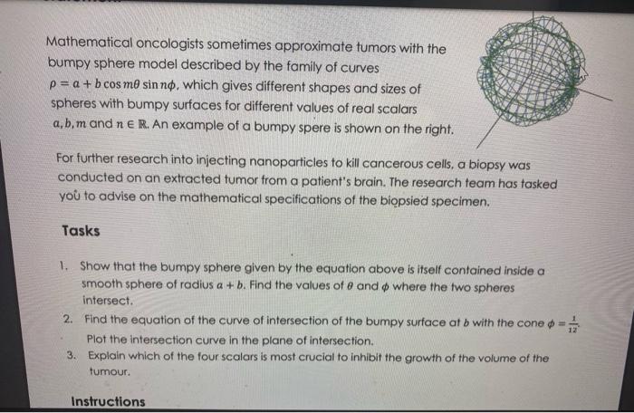 Solved Mathematical oncologists sometimes approximate tumors | Chegg.com