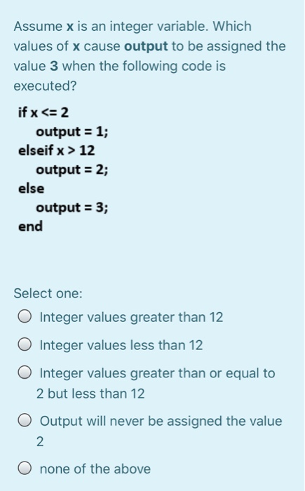 Solved Assume X Is An Integer Variable Which Values Of X Chegg Solved Assume X Is An Integer Variable Which Values Of X Chegg