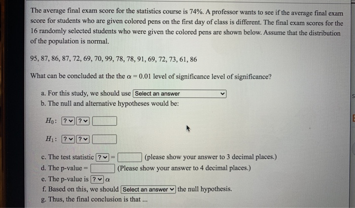 Solved The average final exam score for the statistics | Chegg.com